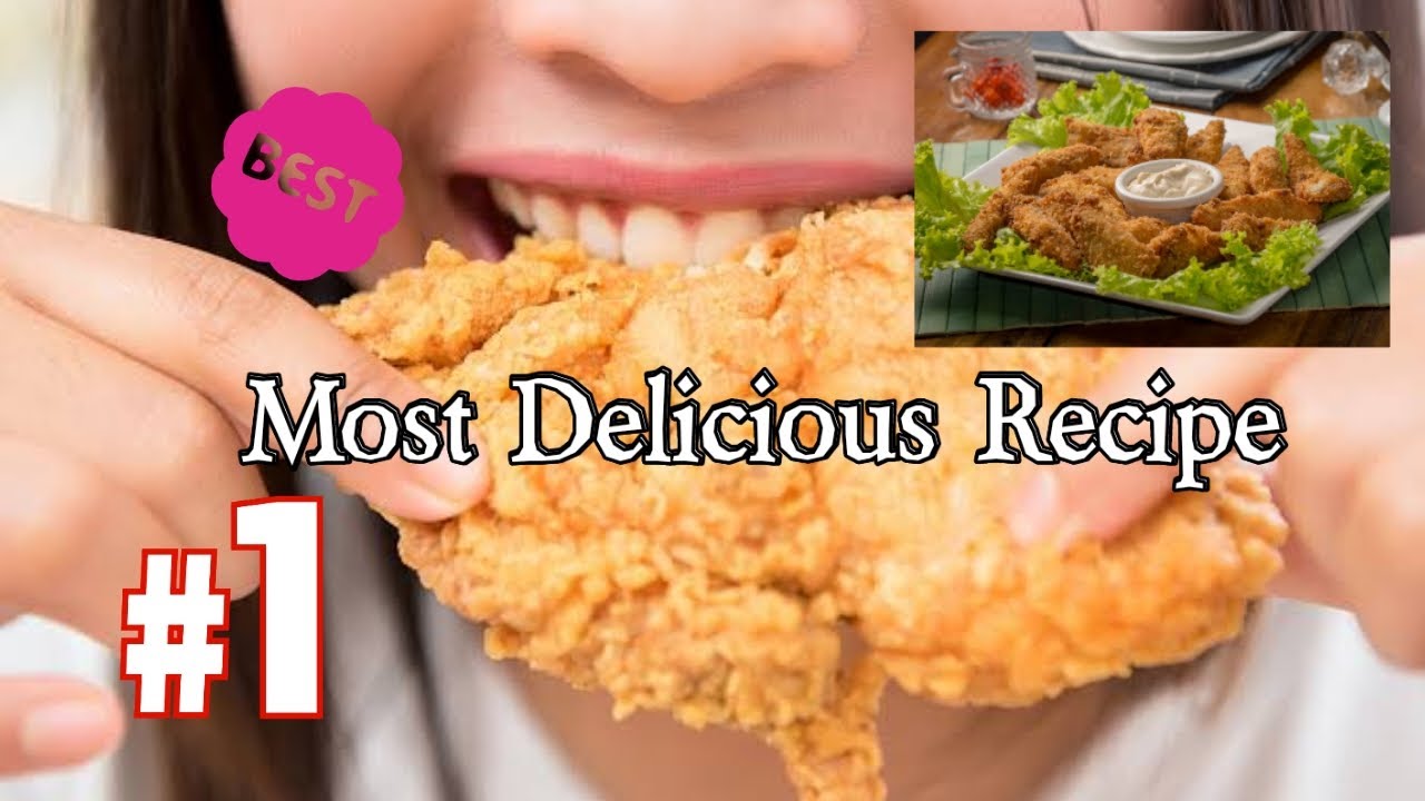 Most Delicious Fried Chicken Recipe. - YouTube
