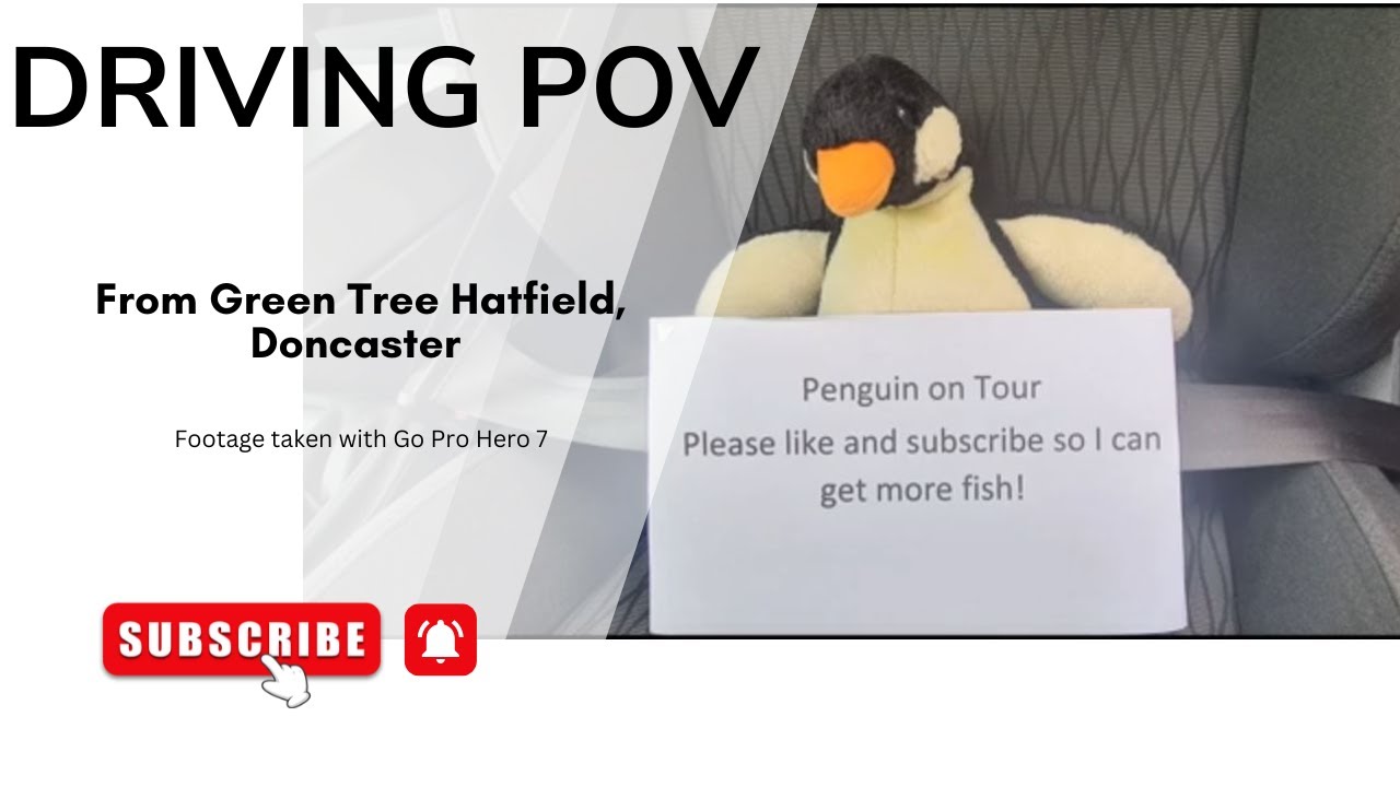 Driving POV From Green Tree Hatfield Doncaster with a GoPro - YouTube