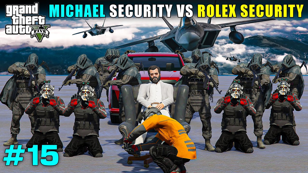 MICHAEL SECURITY VS ROLEX ARMY FIGHT | GTA V GAMEPLAY - YouTube