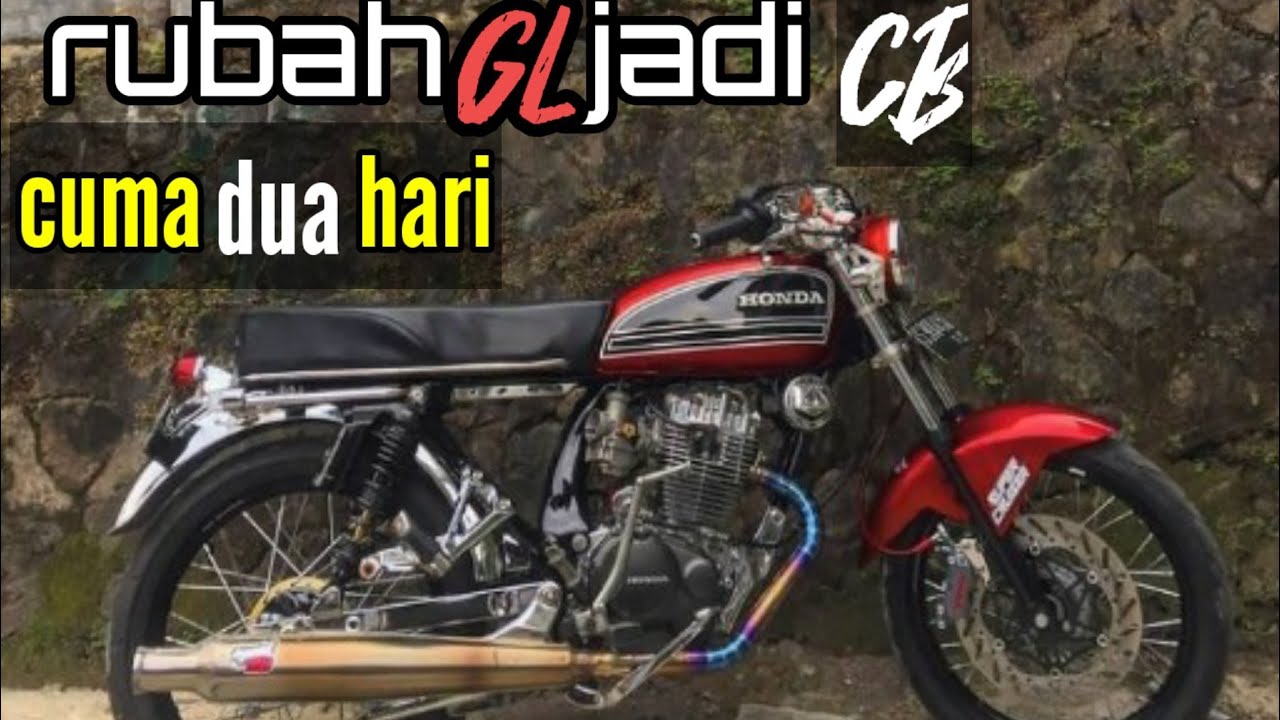 MERUBAH MOTOR GL PRO MENJADI CB TATAN - MODIFIKASI GL PRO - YouTube
