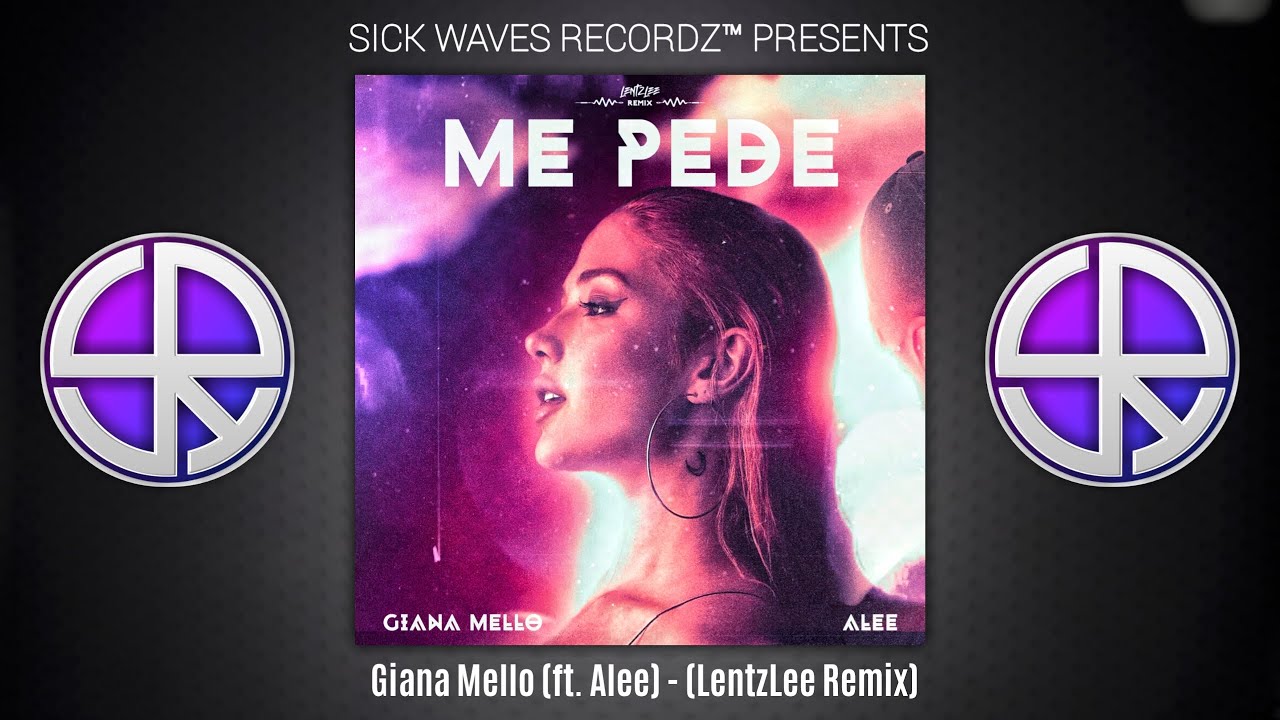 Giana Mello (ft. Alee) - Me Pede (LentzLee Remix) - YouTube