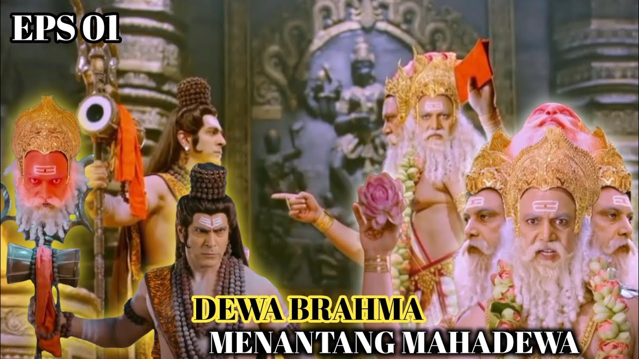EPS 01. DEWA BRAHMA MENANTANG MAHADEWA | Dewi Adi Parasakti - YouTube