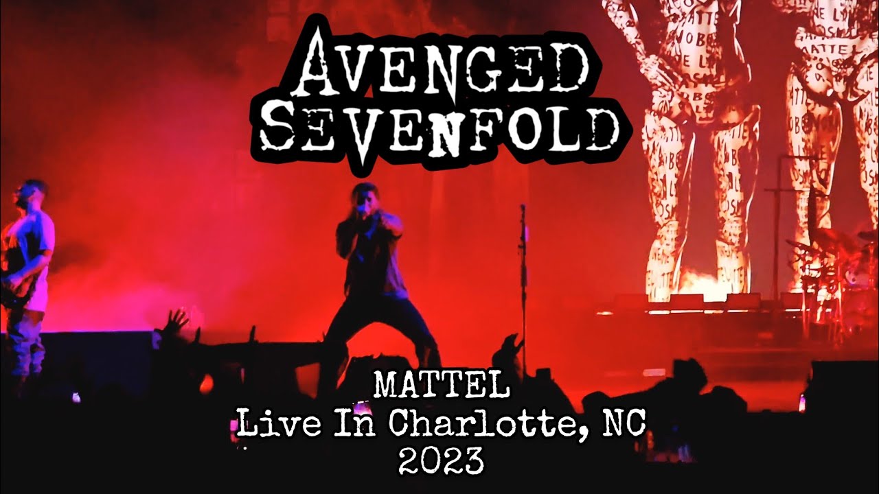 Avenged Sevenfold - Mattel - LIVE In Charlotte, NC 2023 # ...