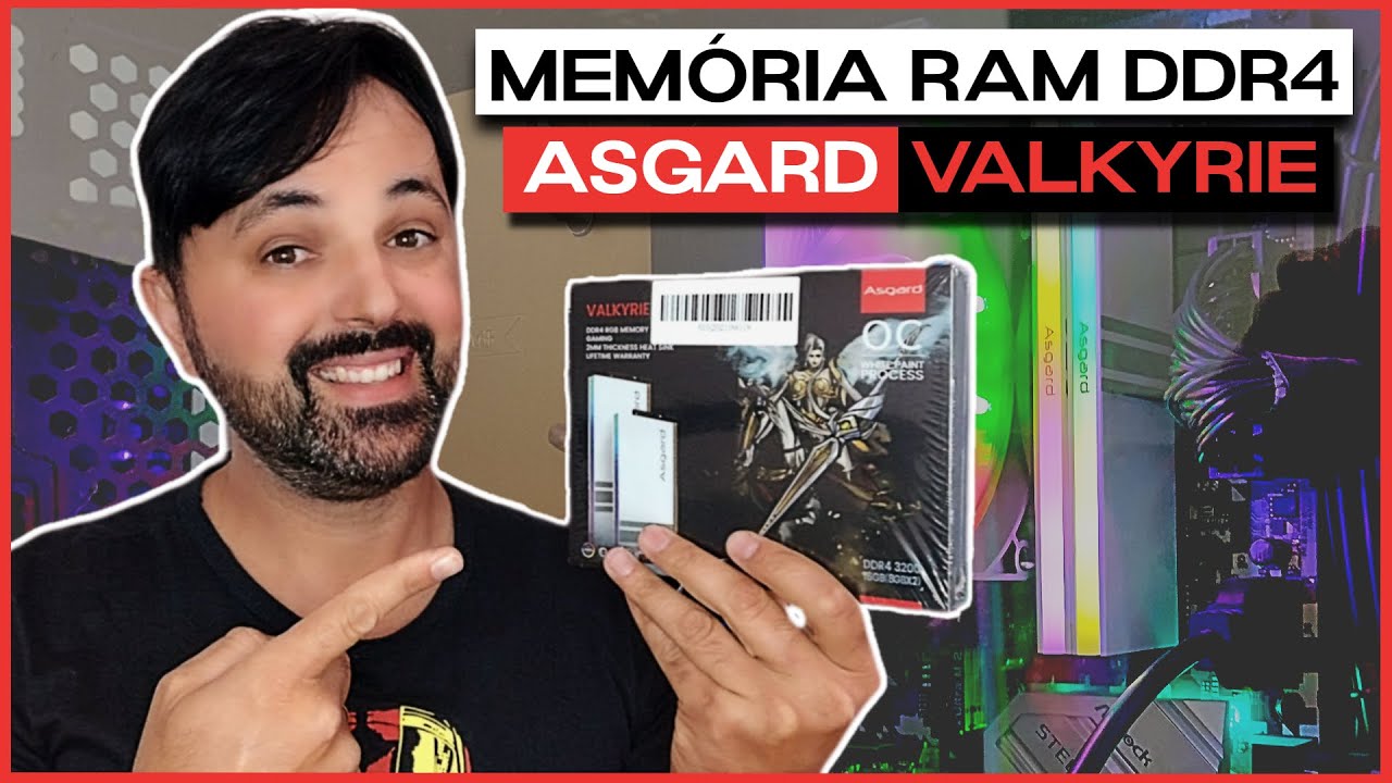 MEMÓRIA RAM ASGARD VALKYRIE V5 UNBOXING E INSTALAÇÃO - YouTube