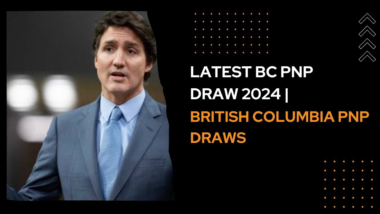 Latest BC PNP Draw 2024 | British Columbia PNP Draws - YouTube