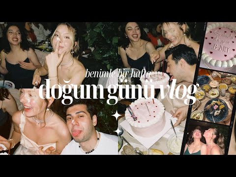 doğum günü vlog 2️⃣4️⃣ | bir hafta boyunca nasıl hazırlandım