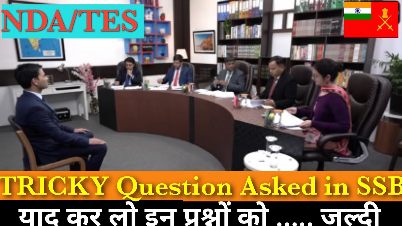 Tricky Question Asked In NDA TES SSB Interview Interview Question NDA tricky-question-asked-in-nda-tes-ssb-interview-interview-question-nda