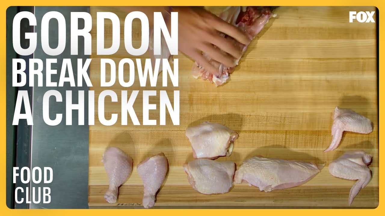 FOOD CLUB | Gordon Ramsay Demonstrates How To Break Down A Chicken ...