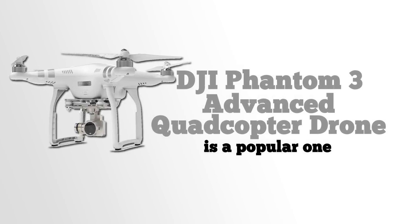 DJI Phantom 3 Advanced Quadcopter Drone_1.0 - dji phantom 3 advanced ...