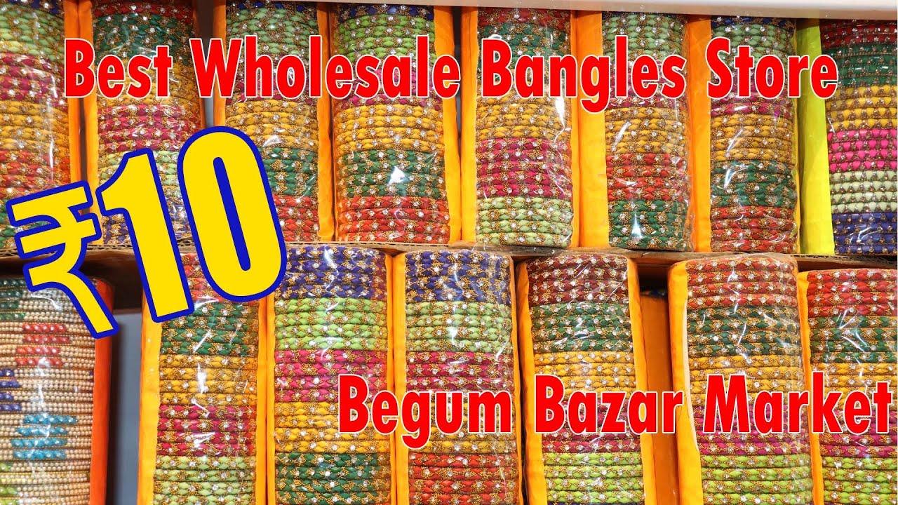 Hyderabad's Best Wholesale Bangles Store | Begum Bazar Market Tour #begumbazartour - YouTube