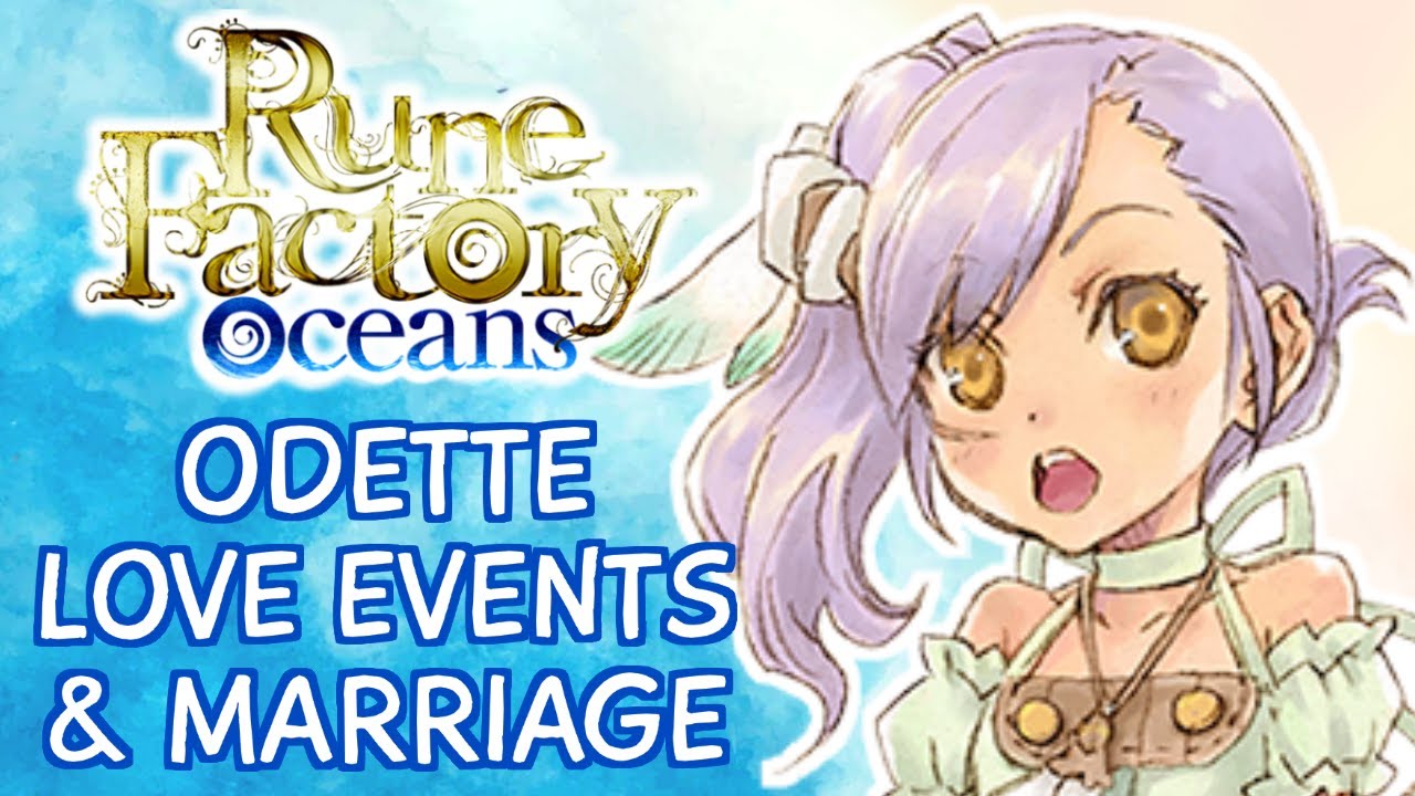 Rune Factory: Tides of Destiny - Odette Love & Marriage Compilation ...