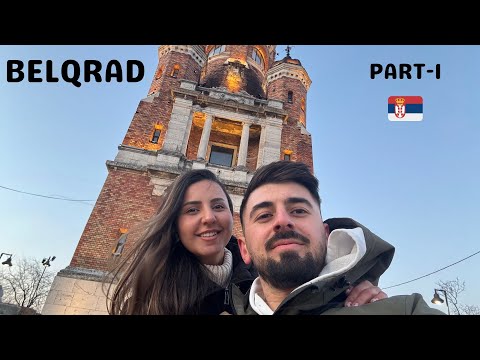 Serbiya Belqrad gəzisi - Vizasız və uyğun qiymətə səyahət VLOGU Part-1