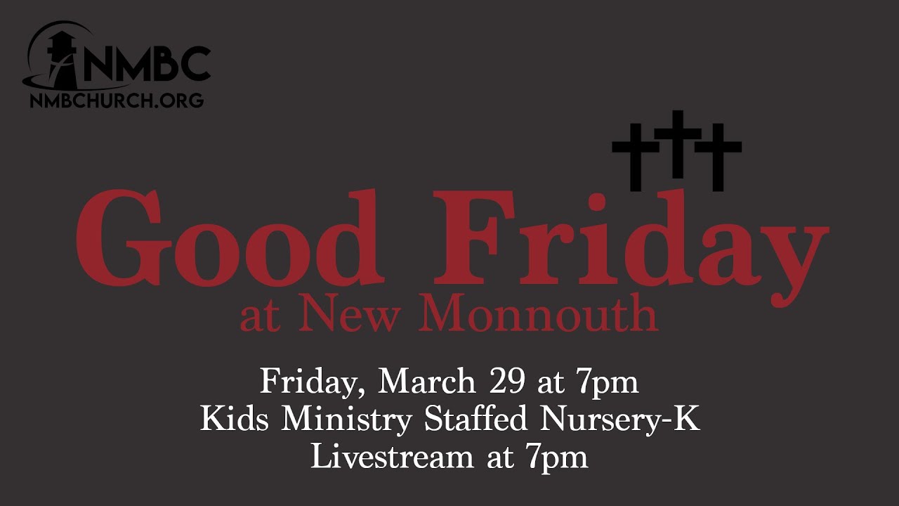 Digital Worship Service - Good Friday at 7pm - 3/29/2024 - YouTube