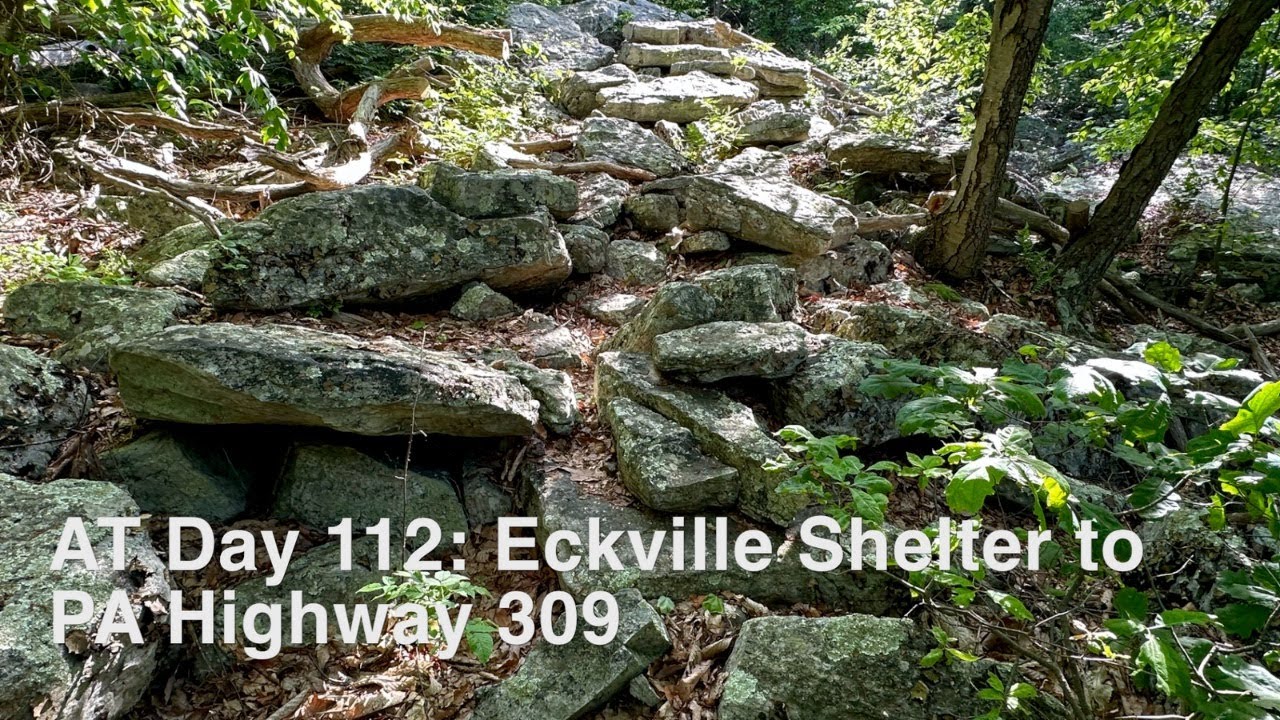 AT Thru Hike Day 112: Eckville Shelter to PA 309/Blue Mtn Summit - YouTube