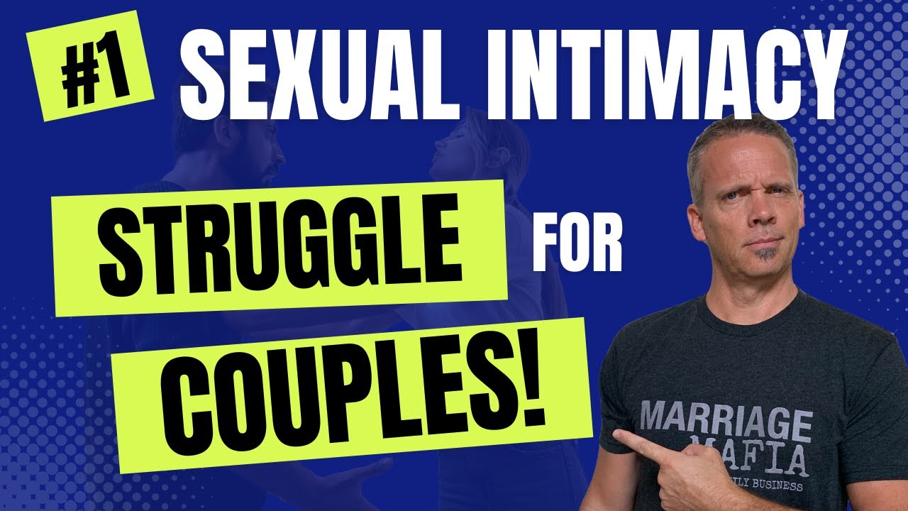The #1 Sexual Intimacy Struggle for Couples - YouTube