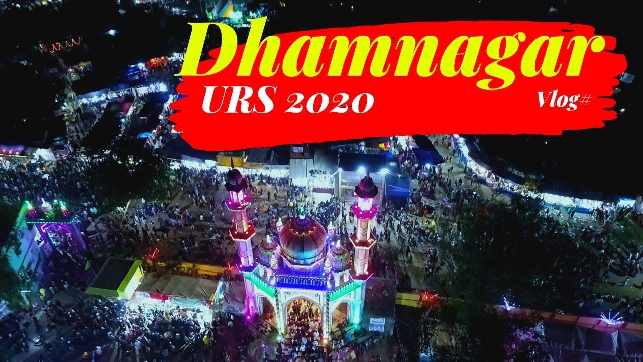 A Tour of Dhamnagar urs 2020 - YouTube
