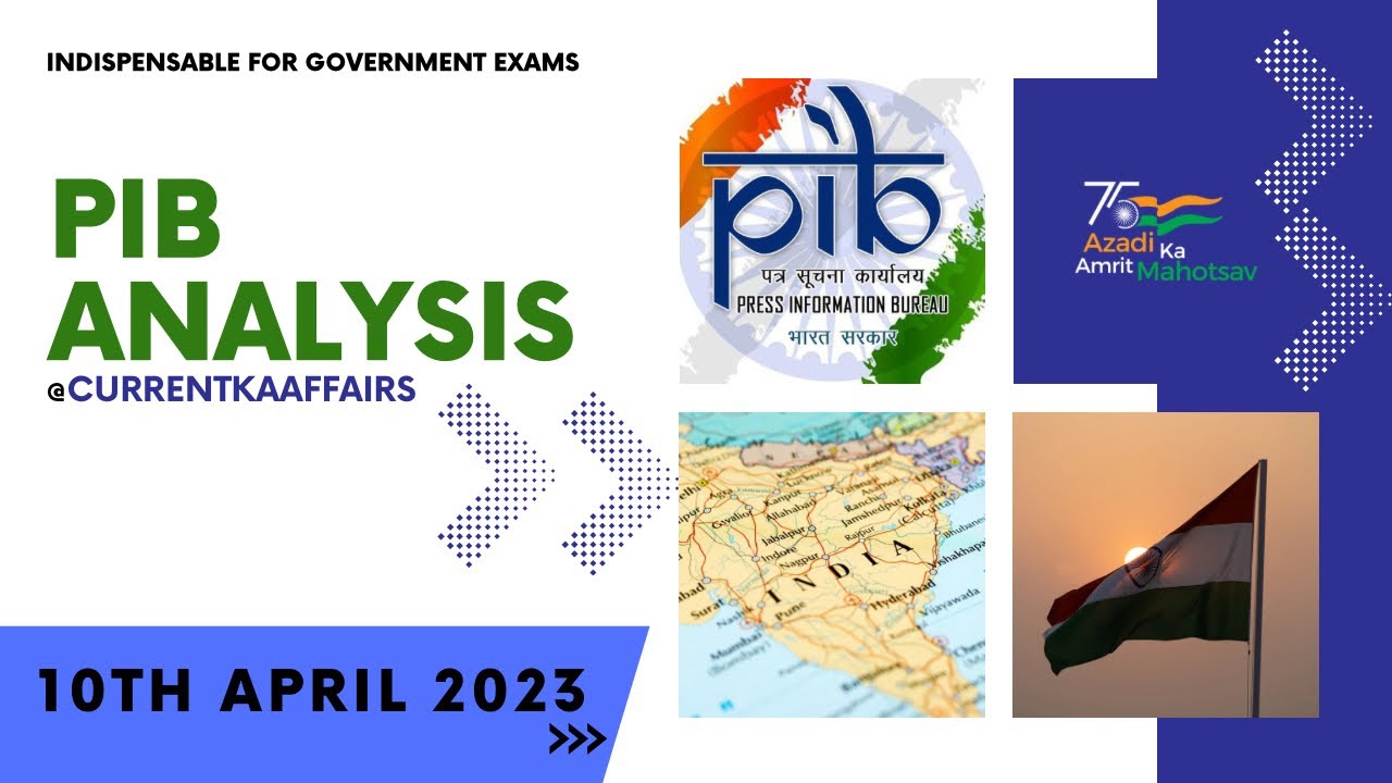 The PIB News Analysis | Current Affairs | 10th April, 2023 - YouTube
