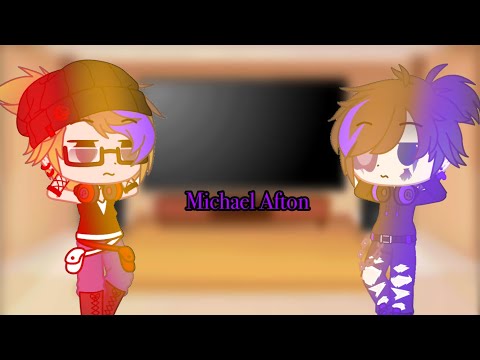 Fnaf 1 reacts to “Michael Afton” ❤️Part 25🖤