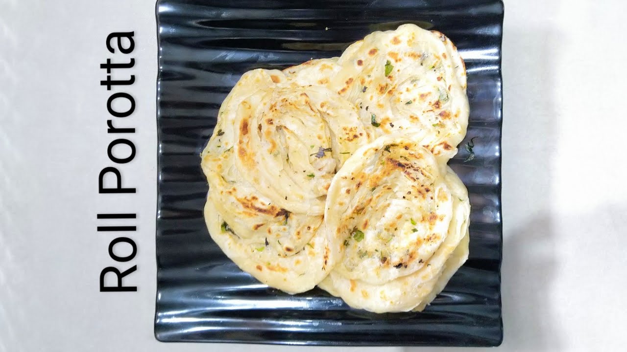 Easy Roll porotta - YouTube
