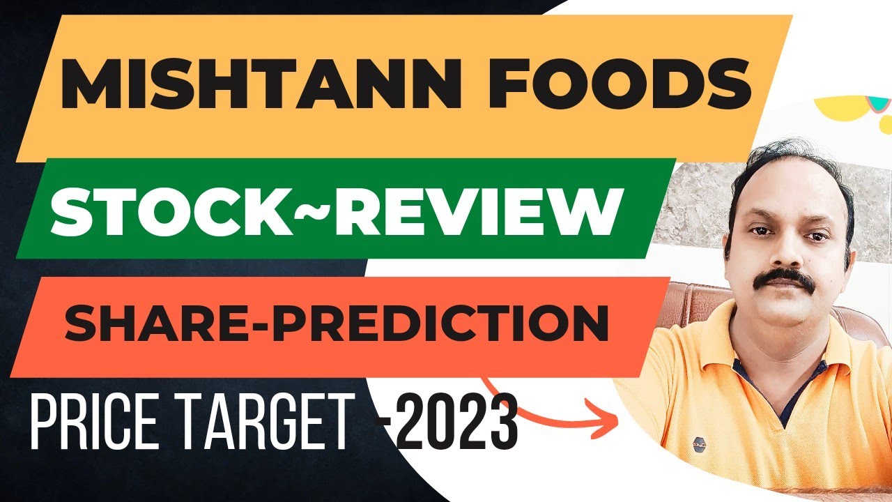 Mishtann foods share news #Mishtann foods share price Prediction 2023 ...