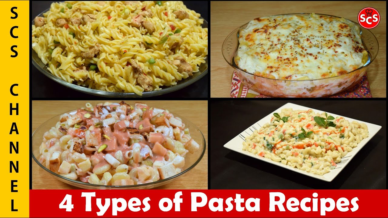 4 Types of Pasta Recipes - Quick and Easy Pasta Recipes - YouTube