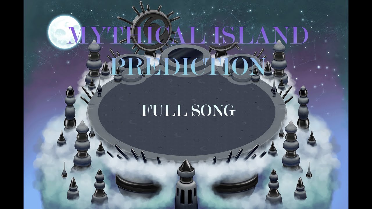 Mythical Island Prediction (Full Song) - YouTube