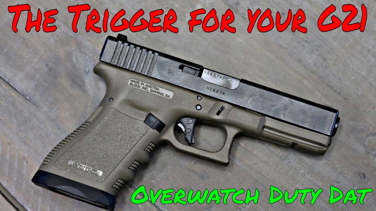 Overwatch Precision Ultimate Glock 21 Trigger! - YouTube