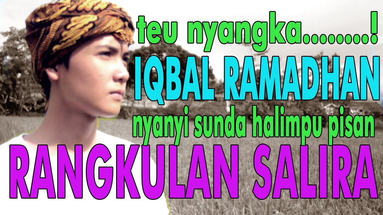 RANGKULAN SALIRA-SIGIT GUMILAR cover by Mirip IQBAL RAMADHAN, DILAN ...