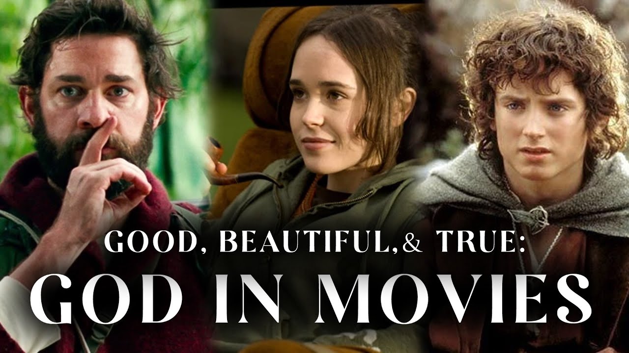 Good, Beautiful, & True: God in Movies | FILM ANALYSIS - YouTube