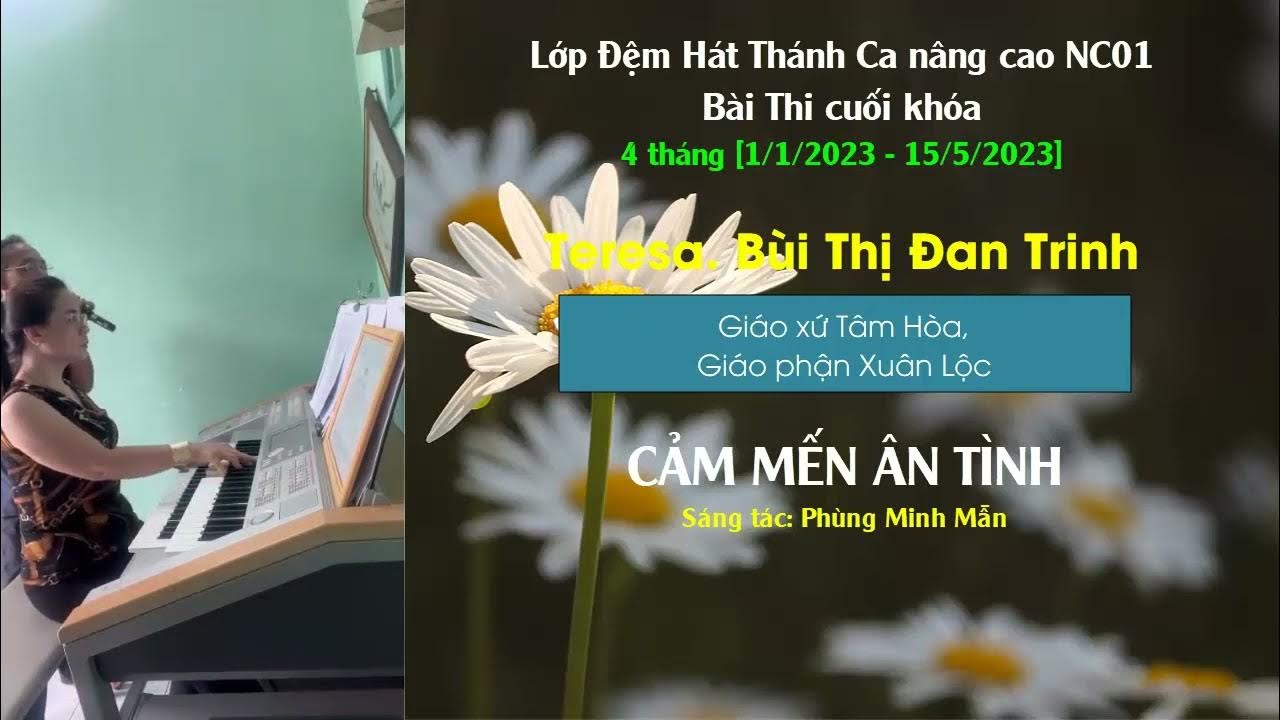 #210 | Bài Thi Cuối Khóa lớp NC01 | Teresa. Bùi Thị Đan Trinh - YouTube