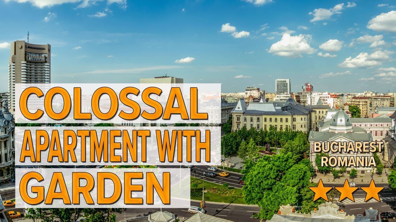Colossal Apartment with Garden hotel review | Hotels in Bucharest ...