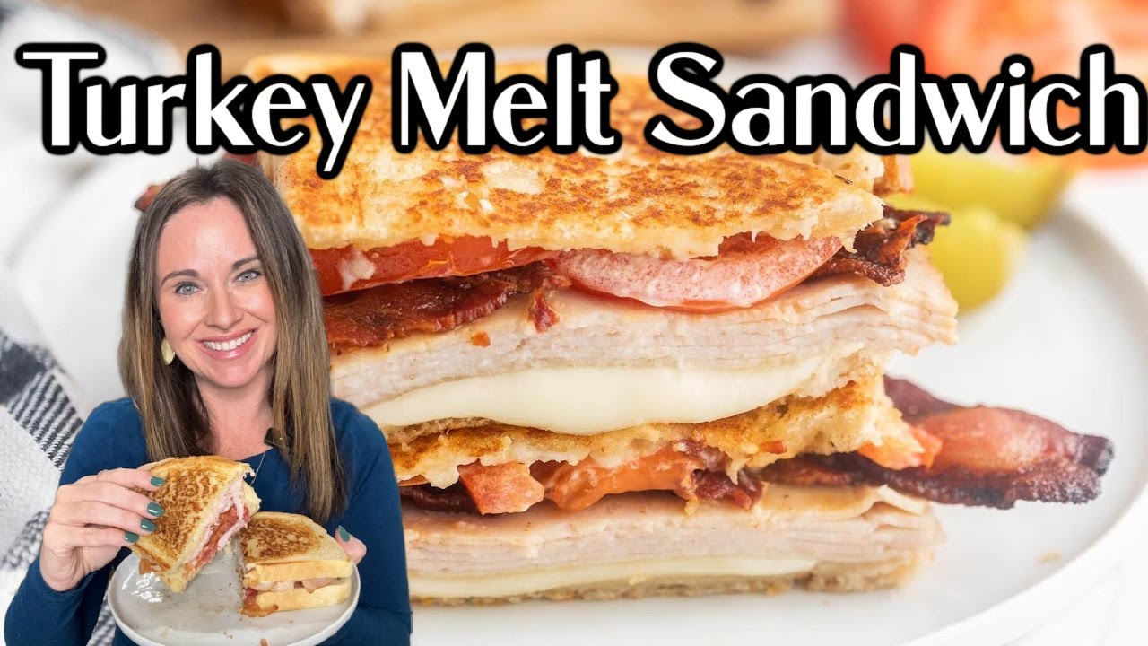Ultimate Turkey Melt Sandwich | Perfect for Lunch! - YouTube