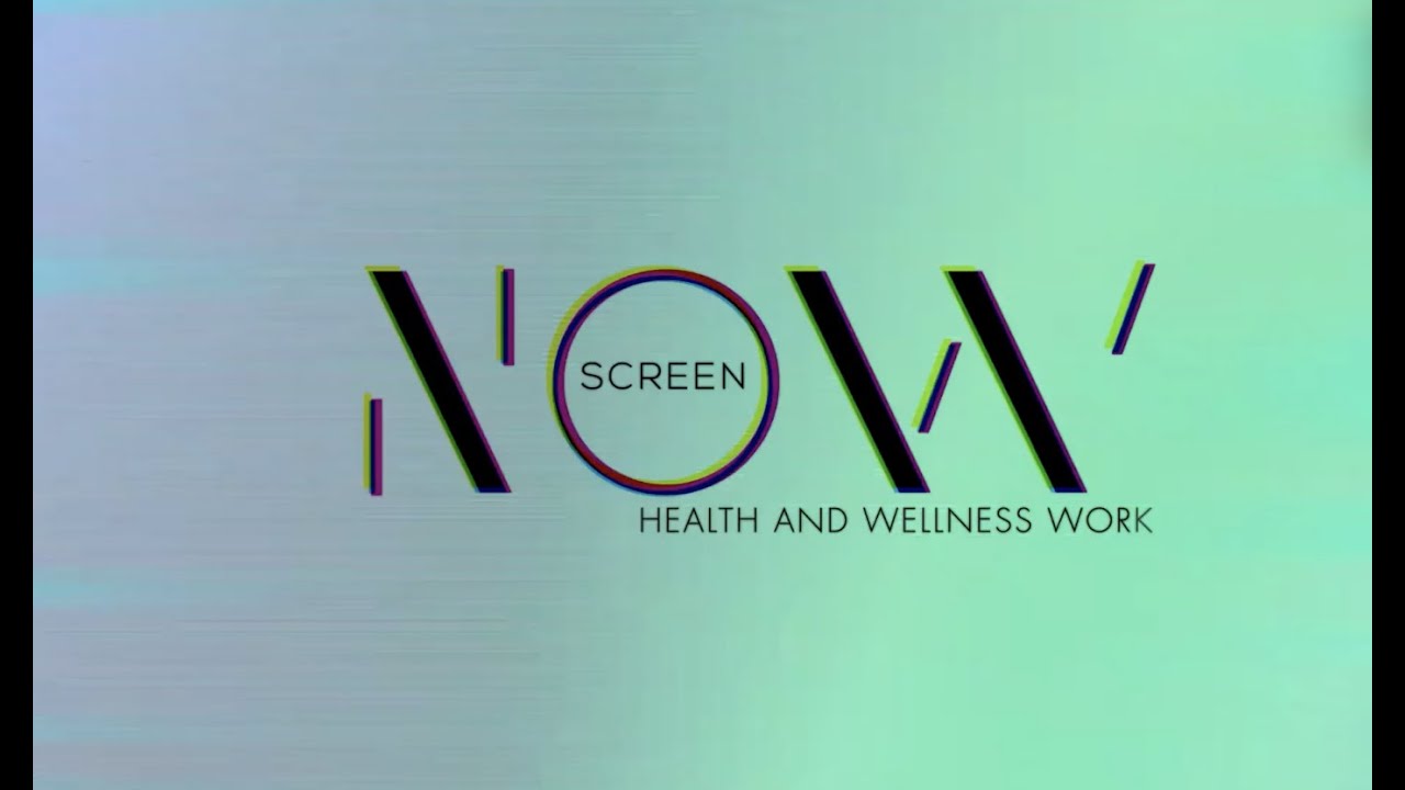 Now Screen Health Reel 2022 - YouTube