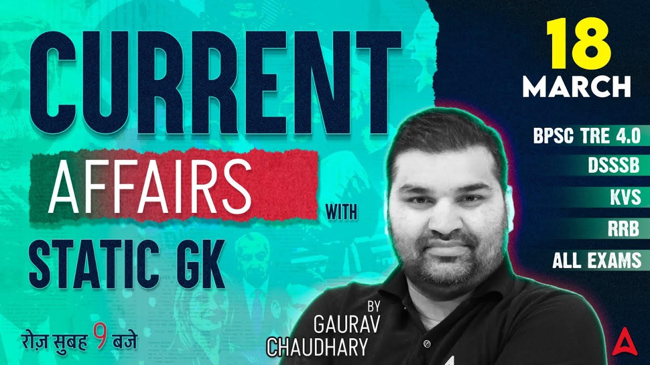 18 March Current Affairs Current Affairs For Teaching Exams Current 18-march-current-affairs-current-affairs-for-teaching-exams-current
