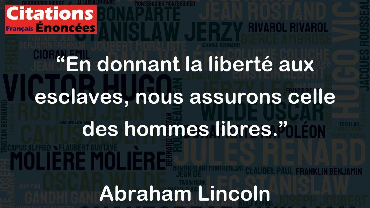 En donnant la liberté aux esclaves, nous assurons celle des hommes ...