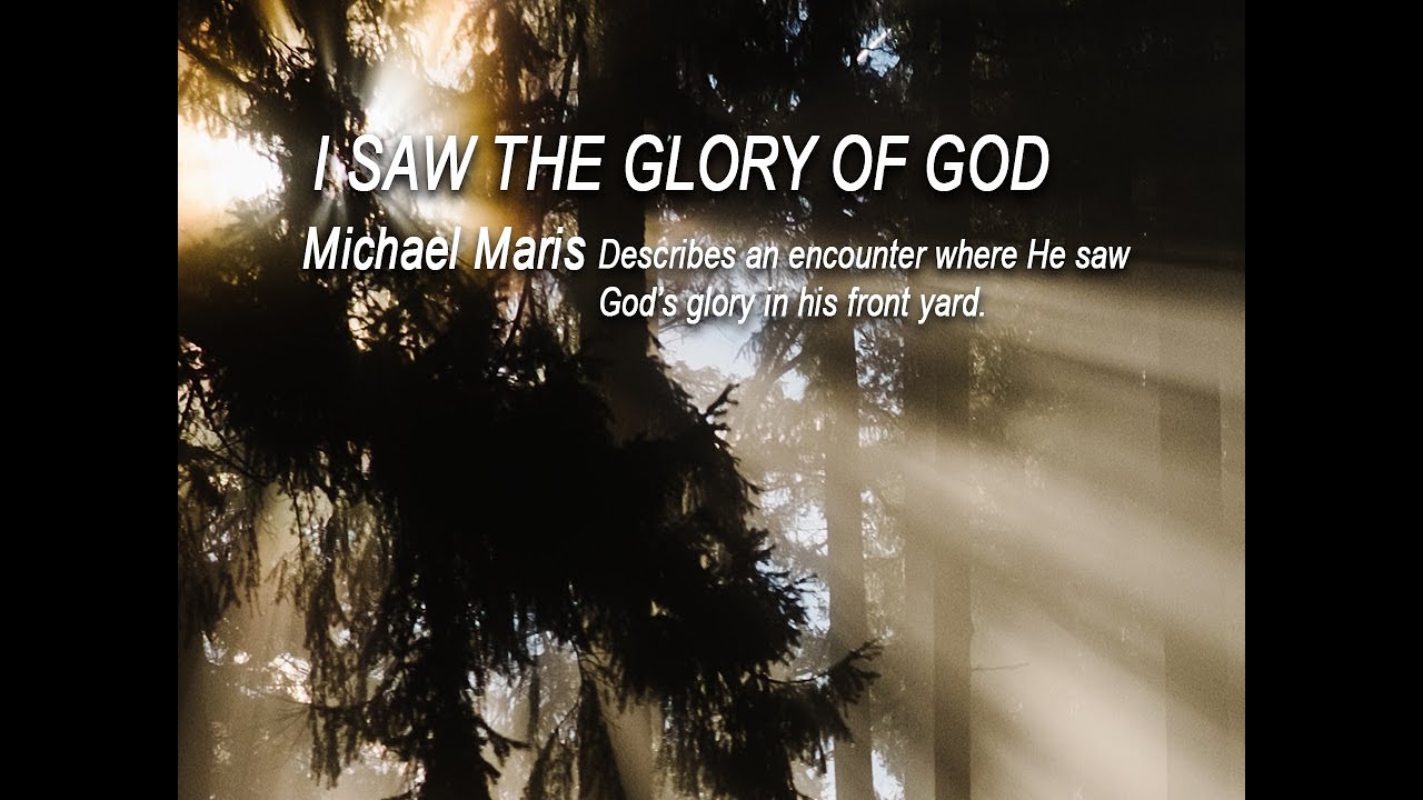 Michael Maris Live Stream - The Glory of God in my front yard - YouTube