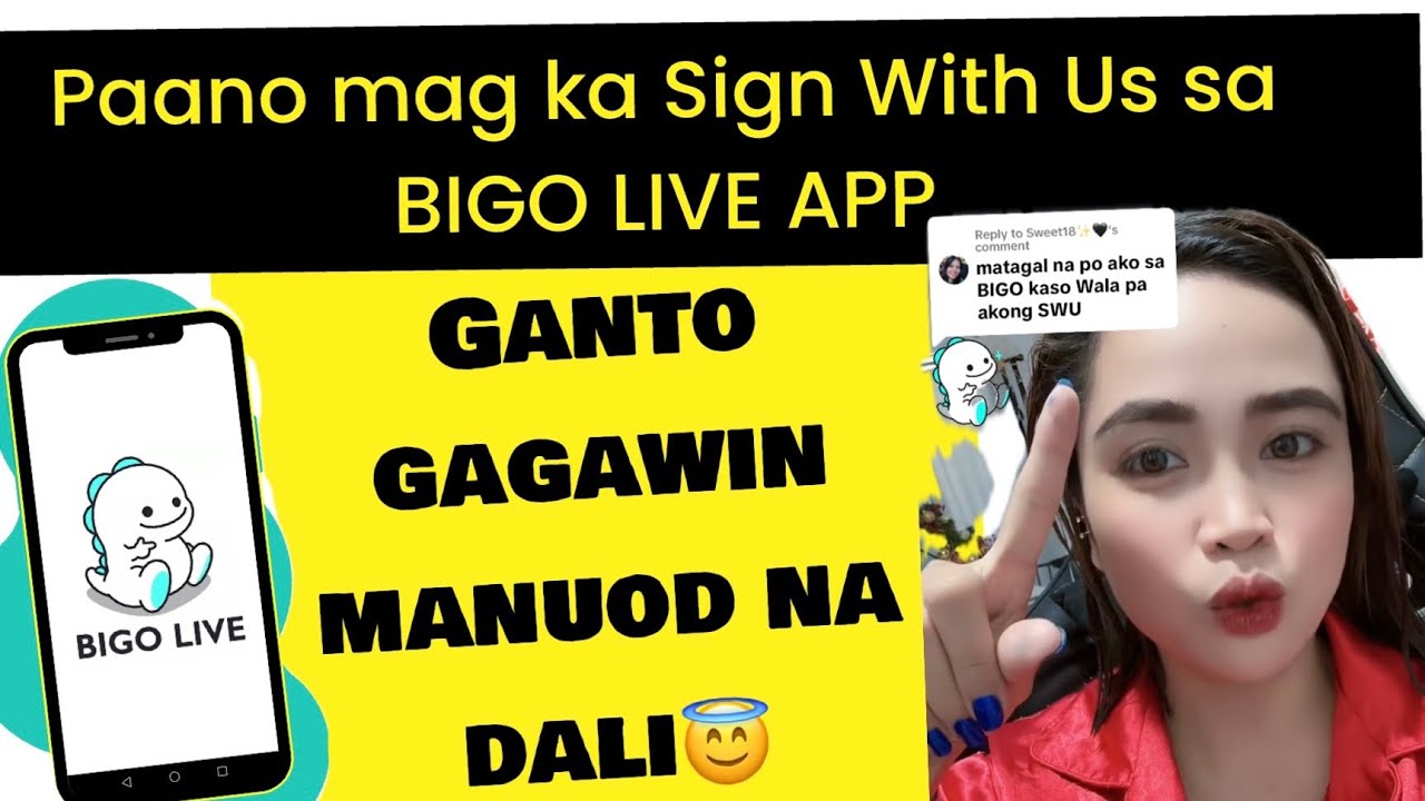PAANO MAG KA SIGN WITH US SA BIGO LIVE APP ? - YouTube
