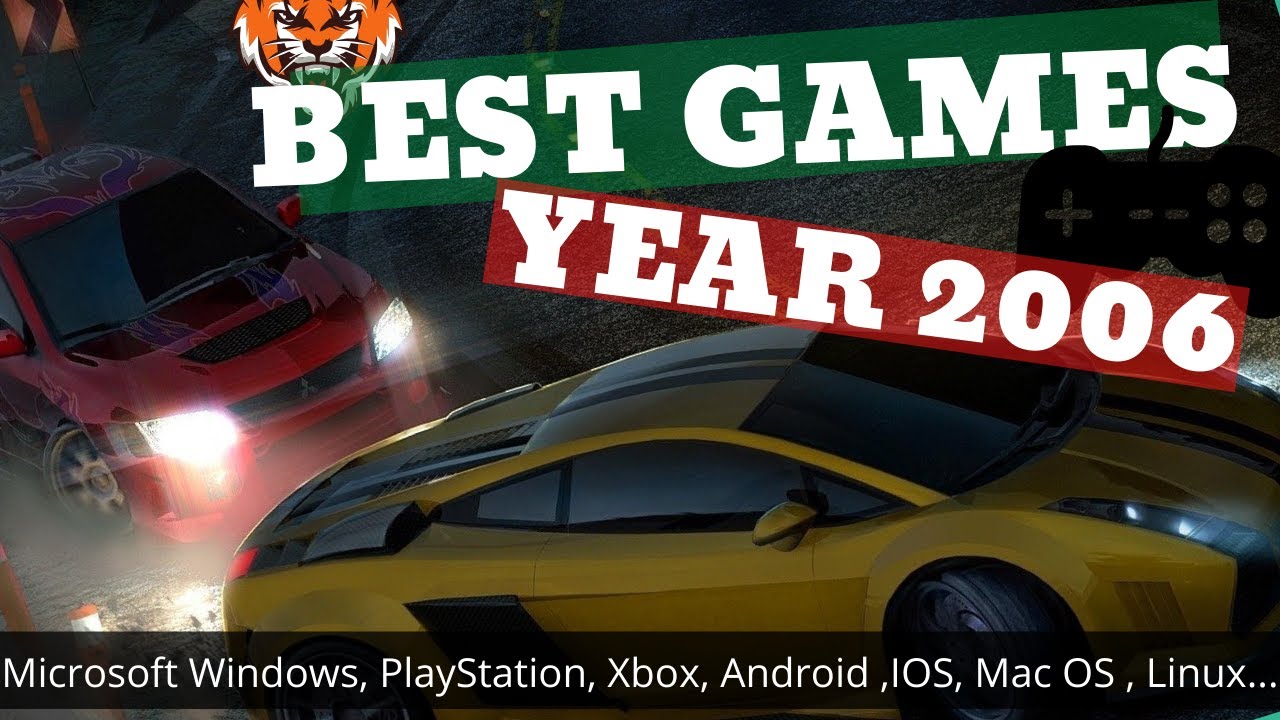 Top 10 Games of the Year 2006(Windows,PlayStation,Android,Ios,Xbox,Mac ...