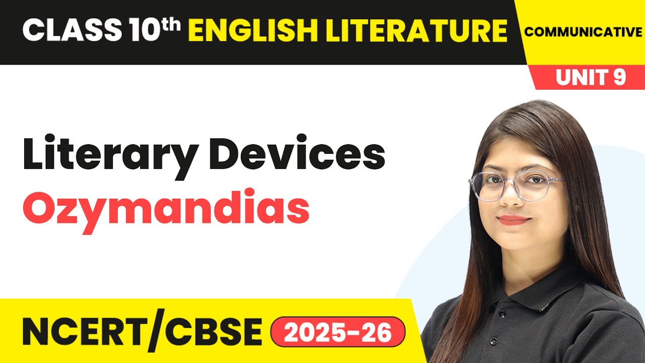 Literary Devices Ozymandias Class 10 English Chapter 9 CBSE 2025 literary-devices-ozymandias-class-10-english-chapter-9-cbse-2025