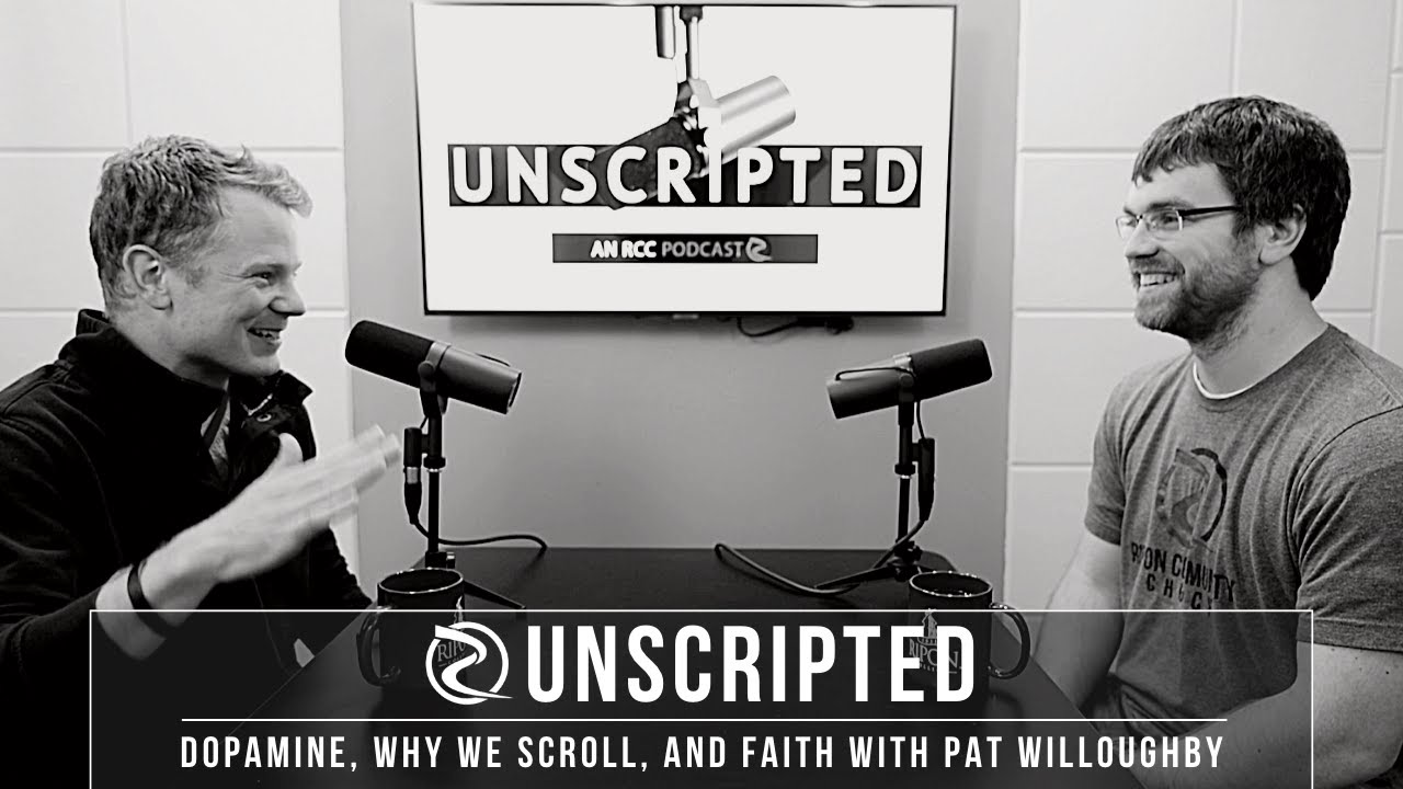 Unscripted: Dopamine, Why We Scroll, and Faith - YouTube