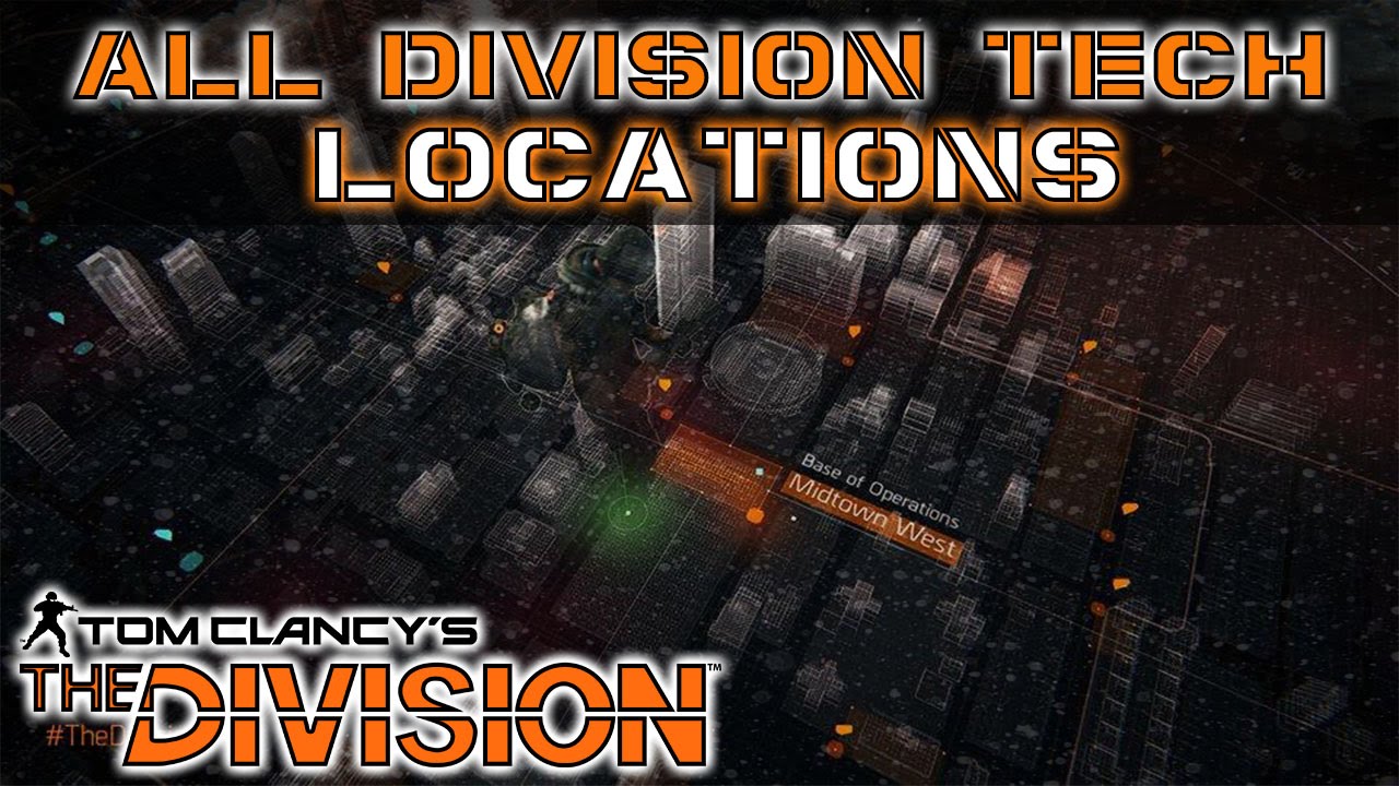 The Division All Division Tech Locations - YouTube