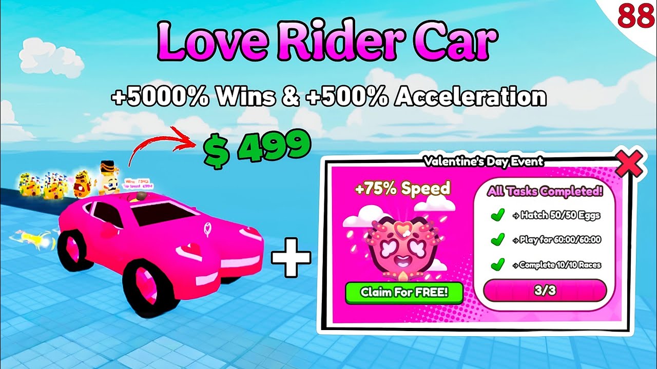 I Got Love Rider Car | Valentine's Day Event +75% Speed Pet & Race ...