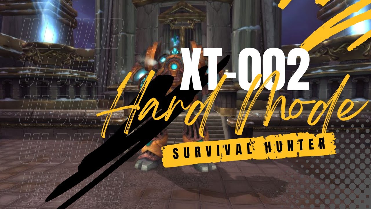 XT-002 Hardmode Ulduar 10 Surv Hunter WOTLK - YouTube