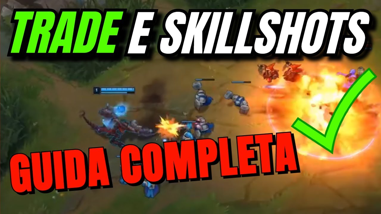 LoL come tradare e prendere ogni skillshot! - YouTube