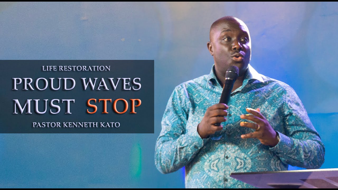 Proud Waves Must Stop | Life Restoration | Pastor Kenneth Kato - YouTube