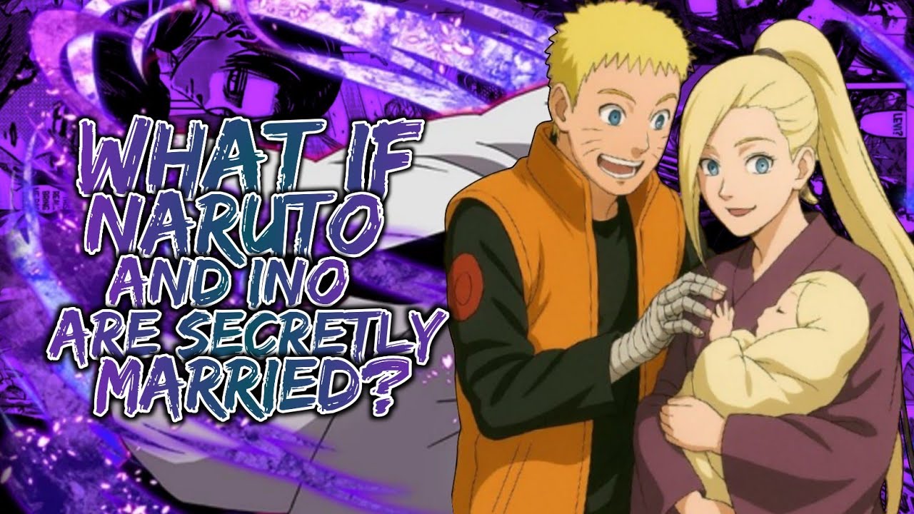 What If Naruto And Ino Are Secretly Married, Naruto x Ino | PART 1 ...