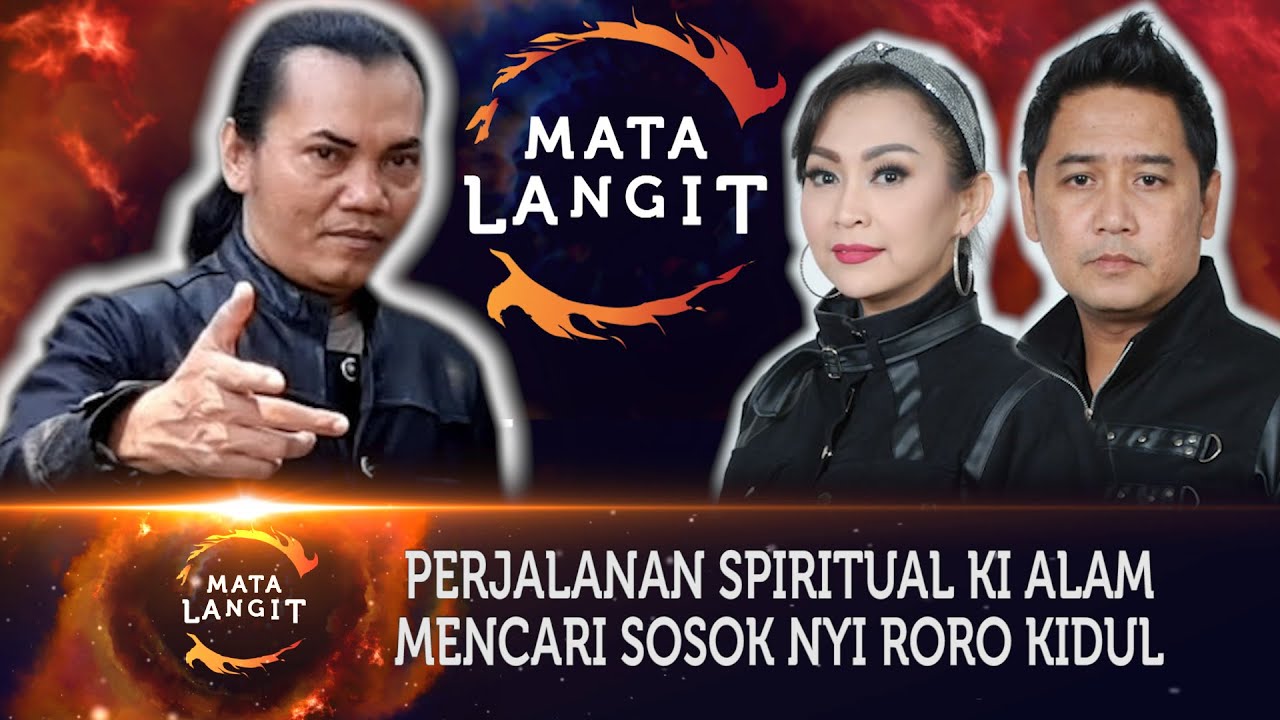 220 - PERJALANAN SPIRITUAL KI ALAM "PELUKIS DUA ALAM" MENCARI SOSOK NYI ...