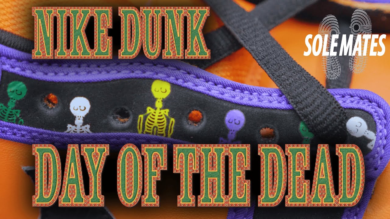 Nike Day of the Dead Dunks - YouTube