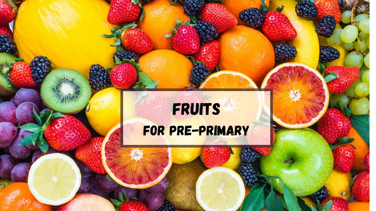 GK for Pre-Primary - Fruits - YouTube