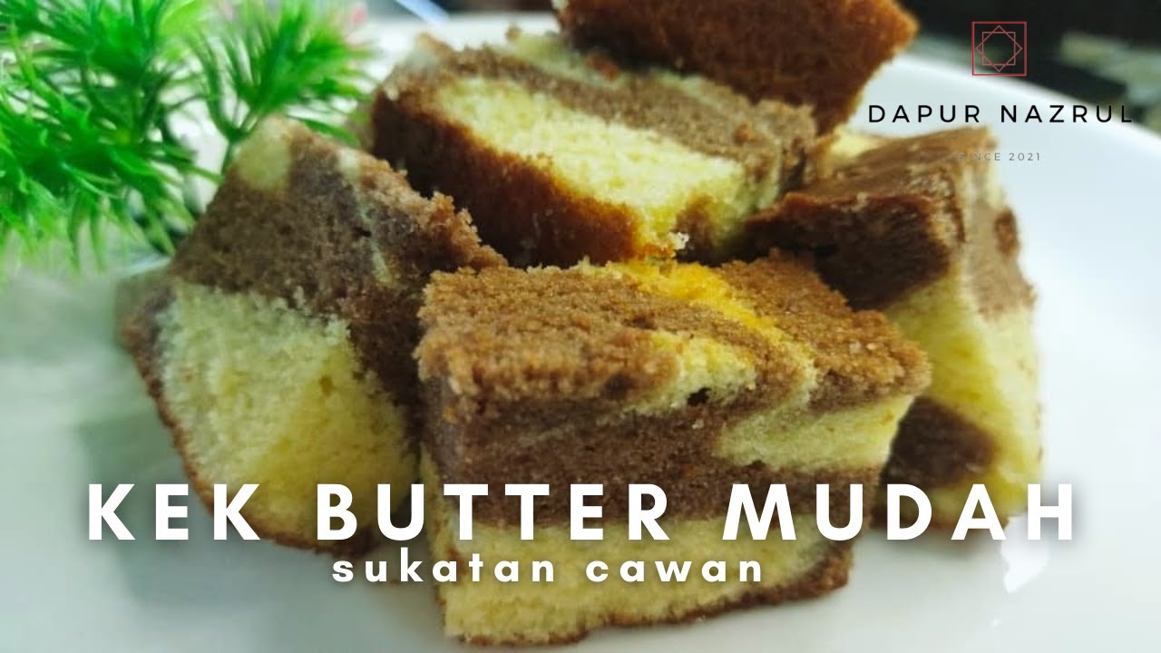 KEK BUTTER MUDAH | KEK BUTTER | KEK MENTEGA MUDAH - YouTube